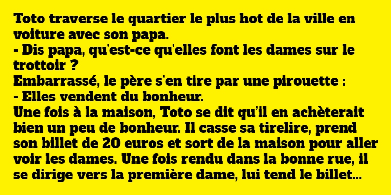 Blague : Toto traverse le quartier le plus hot de la ville