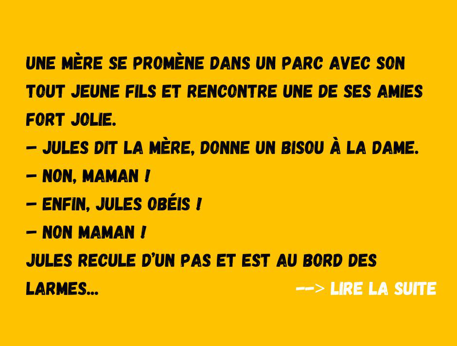 Donne un bisou à la dame